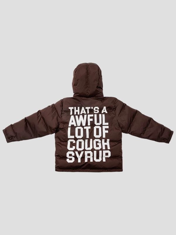 That's A Awful Lot Of Cough Syrup Puffer Jacket – Winter Whirl